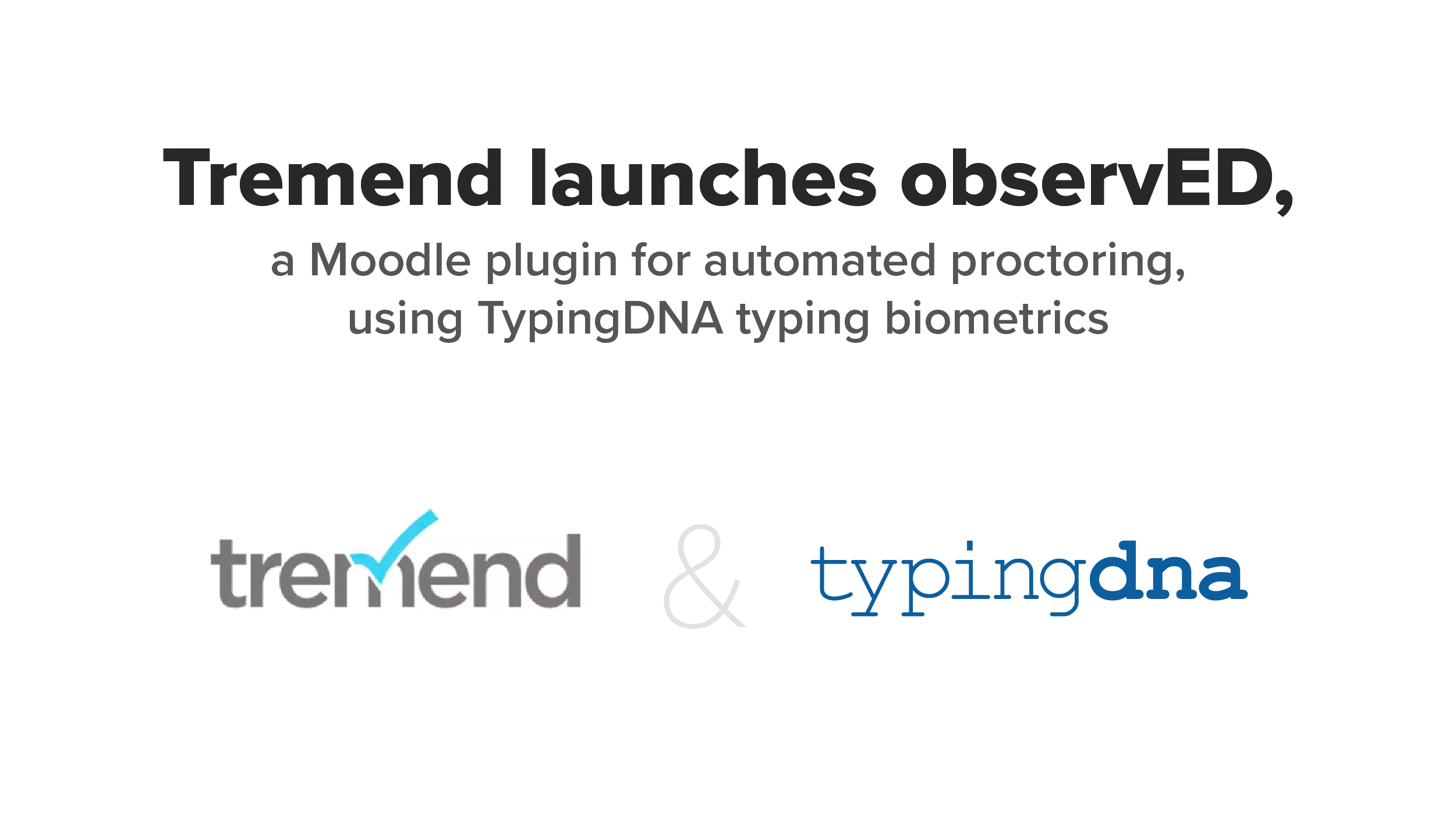 Tremend launches observED, a Moodle plugin for automated proctoring ...